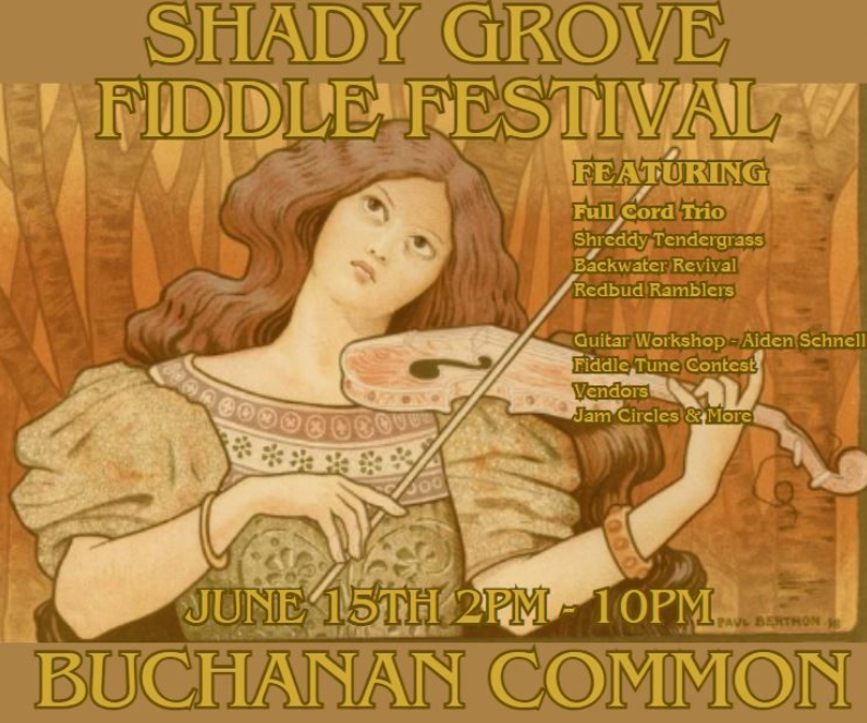 The Common Concert Series - Shady Grove Fiddle Fest Featuring Full Cord ...